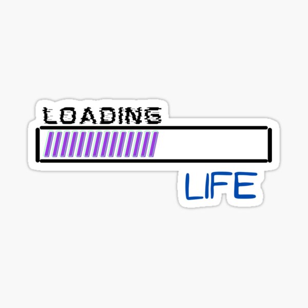 "Young Life Loading" Sticker by VisionaryStudio | Redbubble