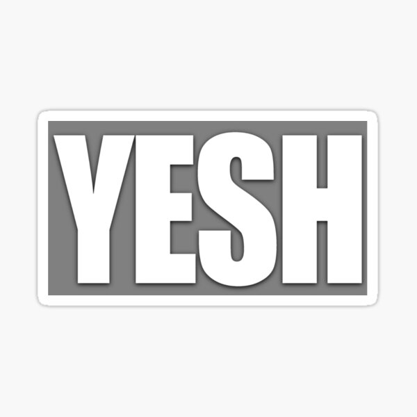 Yesh Gifts & Merchandise for Sale | Redbubble