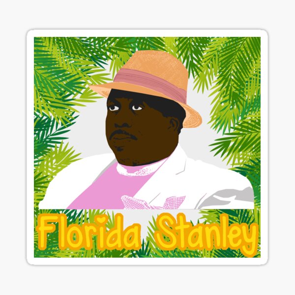 "Florida Stanley" Sticker for Sale by pickledbeets | Redbubble