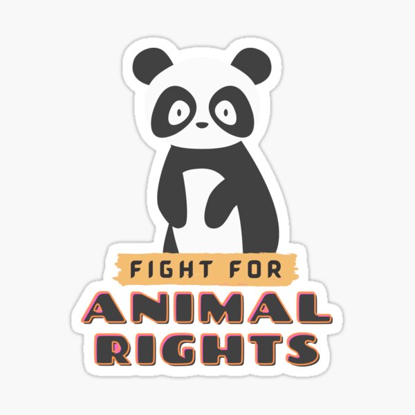 Fight For Animal Rights Stickers | Redbubble