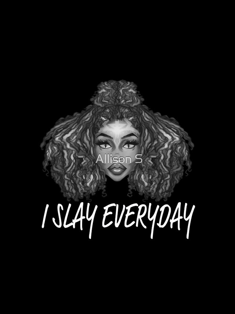 "I Slay Everyday" iPhone Case for Sale by Alikitty22 | Redbubble