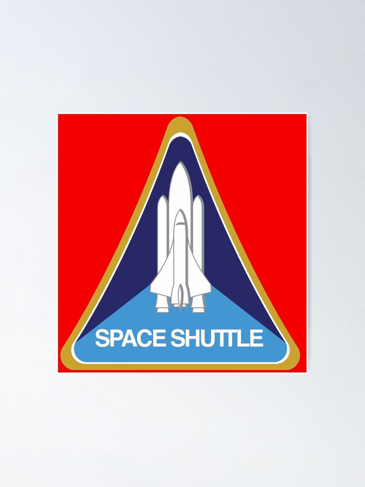 "SPACE SHUTTLE PATCH" Poster by IMPACTEES | Redbubble