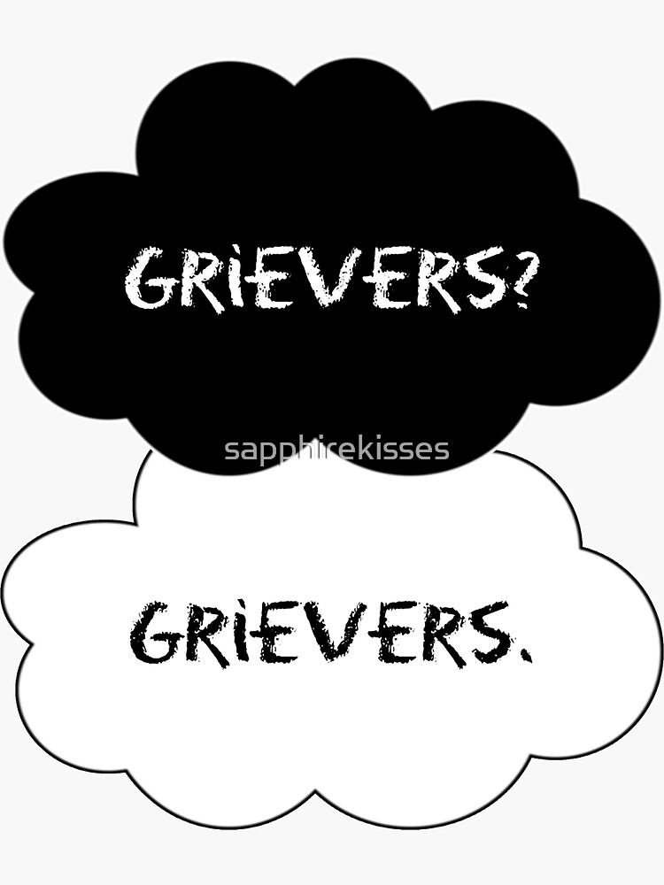 "Grievers? Grievers." Sticker for Sale by sapphirekisses | Redbubble