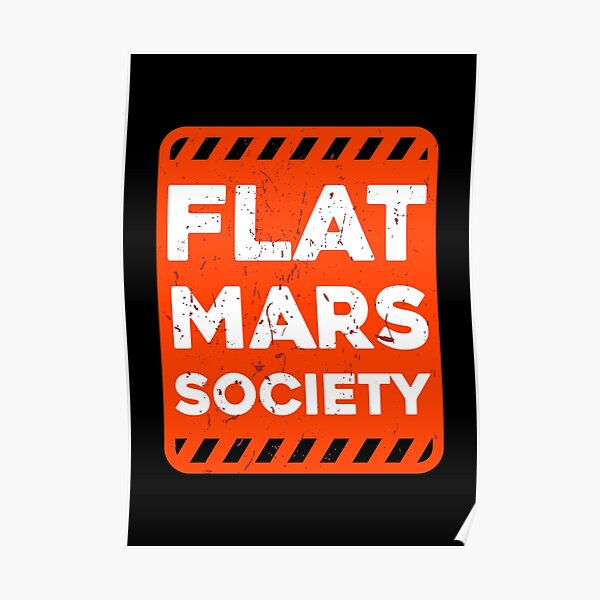 "Flat Mars Society" Poster by ArqDezines | Redbubble