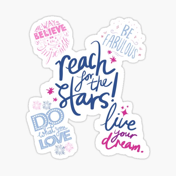 "Reach For The Stars and Other Affirmations-white background " Sticker ...
