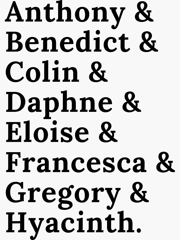 Pegatina «Bridgerton: Anthony, Benedict, Colin, Daphne, Eloise ...
