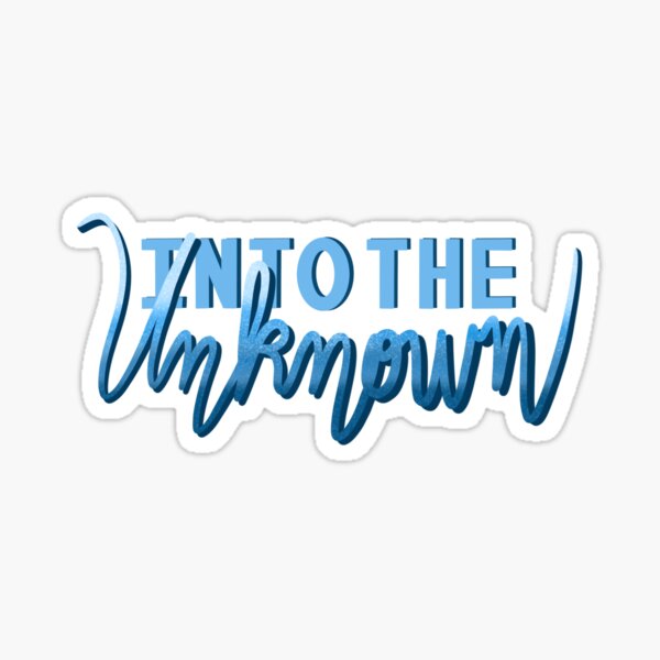 "Into the Unknown " Sticker for Sale by artofbrittanyg | Redbubble