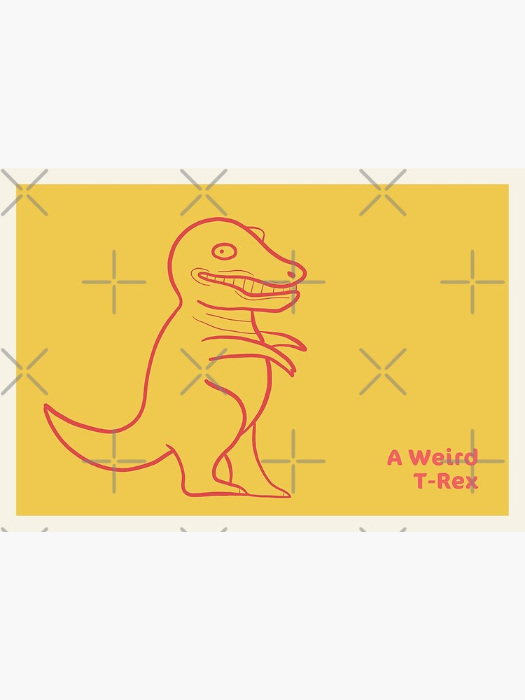 "Cute and weird T-rex dinosaur doodle Drawing" Poster by MariOyama ...