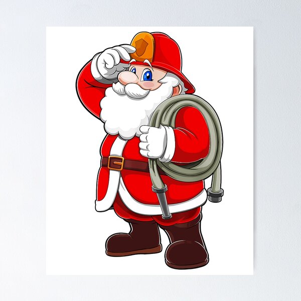 "Firefighter Santa Claus" Poster for Sale by OrnamentallyYou | Redbubble