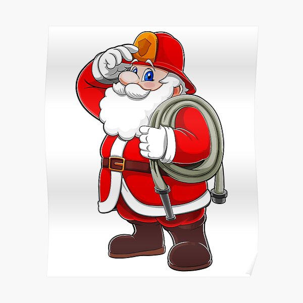 "Firefighter Santa Claus" Poster for Sale by OrnamentallyYou | Redbubble
