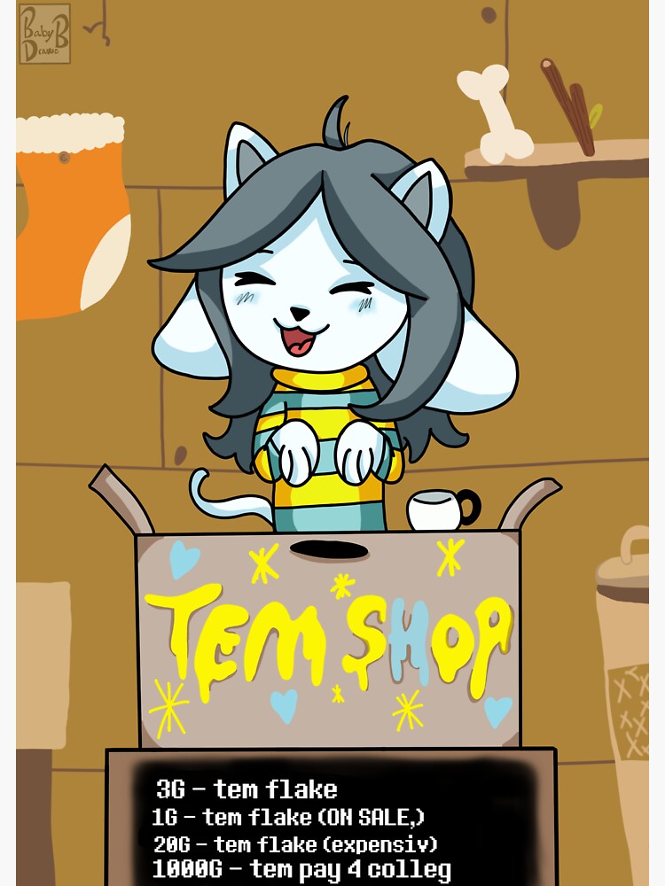 "Temmie's Tem Shop!!!" Sticker for Sale by babybdraws | Redbubble