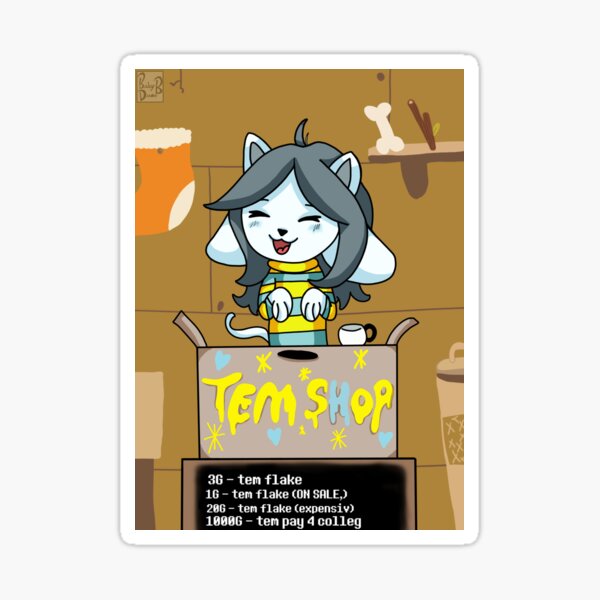 "Temmie's Tem Shop!!!" Sticker for Sale by babybdraws | Redbubble