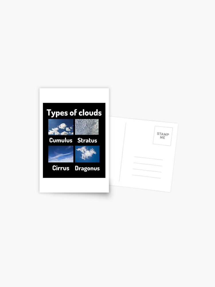 "Types of clouds (cumulus, stratus, cirrus, dragonus)" Postcard for ...