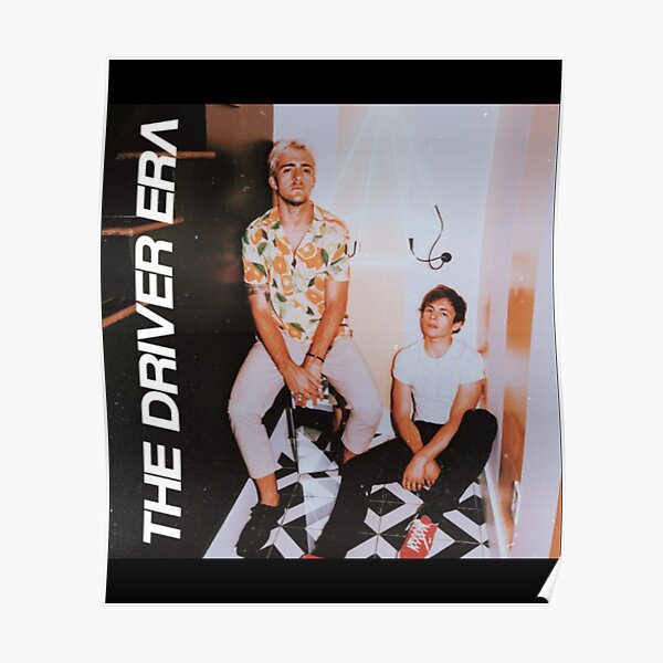 The Driver Era Posters | Redbubble