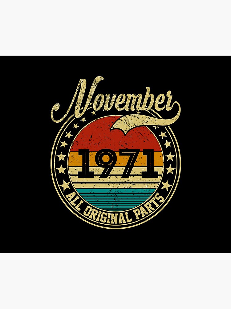 "Vintage November 1971 All Original Parts Born in November 1971 50th ...