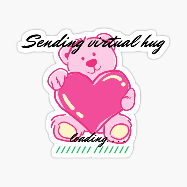"sending virtual hugs" Sticker for Sale by Zhazhashop | Redbubble