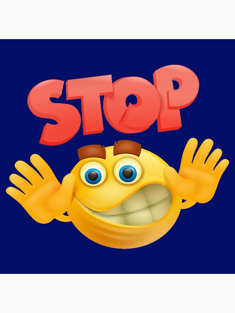 "Stop Emoticon SY" Art Print by karolynmicaela | Redbubble