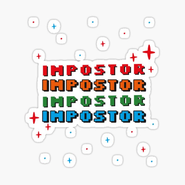 "Imposter, Amoung Us Imposters" Sticker for Sale by MayuriSisodia ...