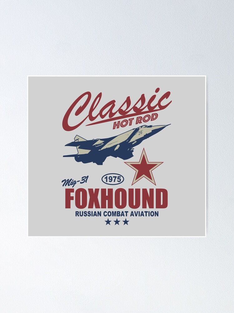 "Mig-31 Foxhound" Poster by StrongVlad | Redbubble