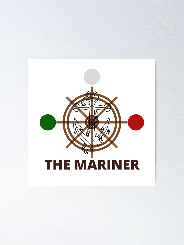 "The Mariner,design,Seafarer,logo" Poster for Sale by Sensihoriverse ...