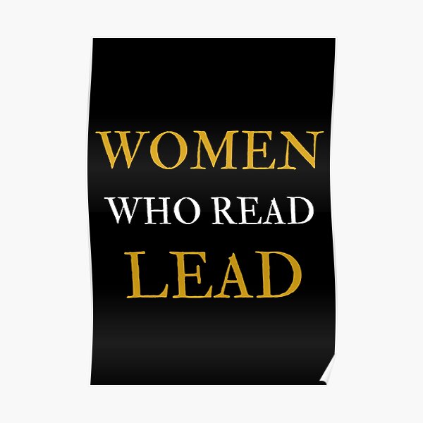 "Women Who Read, Lead" Poster for Sale by BeakHouse | Redbubble