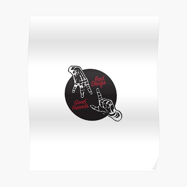 "bad friends" Poster for Sale by linkagt | Redbubble