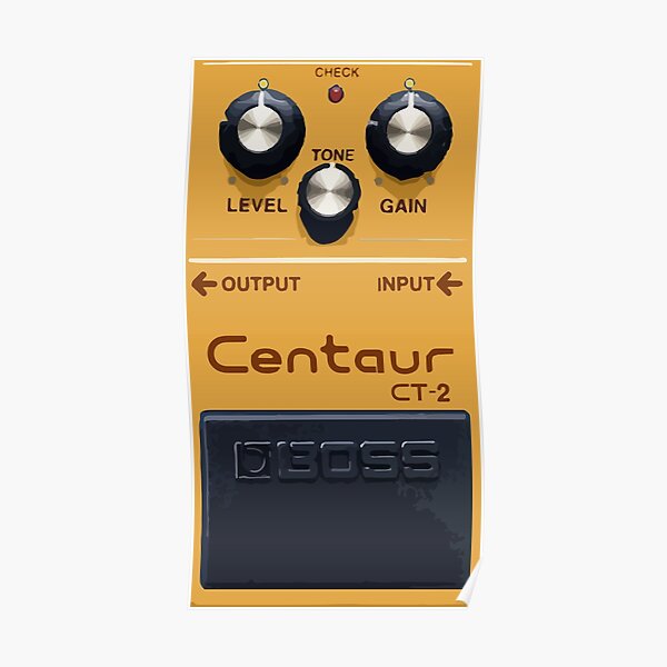 "Boss Centaur Pedal" Poster for Sale by JD333 | Redbubble
