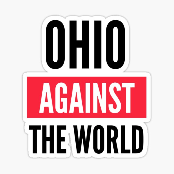 Ohio Against The World Stickers | Redbubble