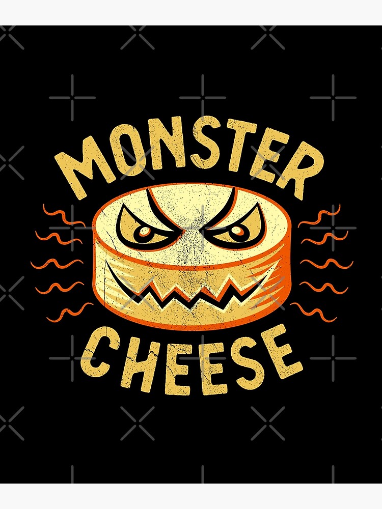 "Monster Cheese - Funny Cartoon Muenster Cheese Creature" Poster by ...