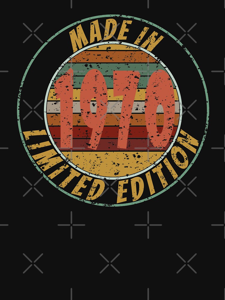 "Made In 1970 Limited Edition Retro Vintage" T-shirt for Sale by qudkin ...