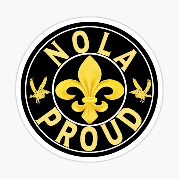 "NOLA Proud from New Orleans with Fleur de Lis and Pelicans" Sticker ...