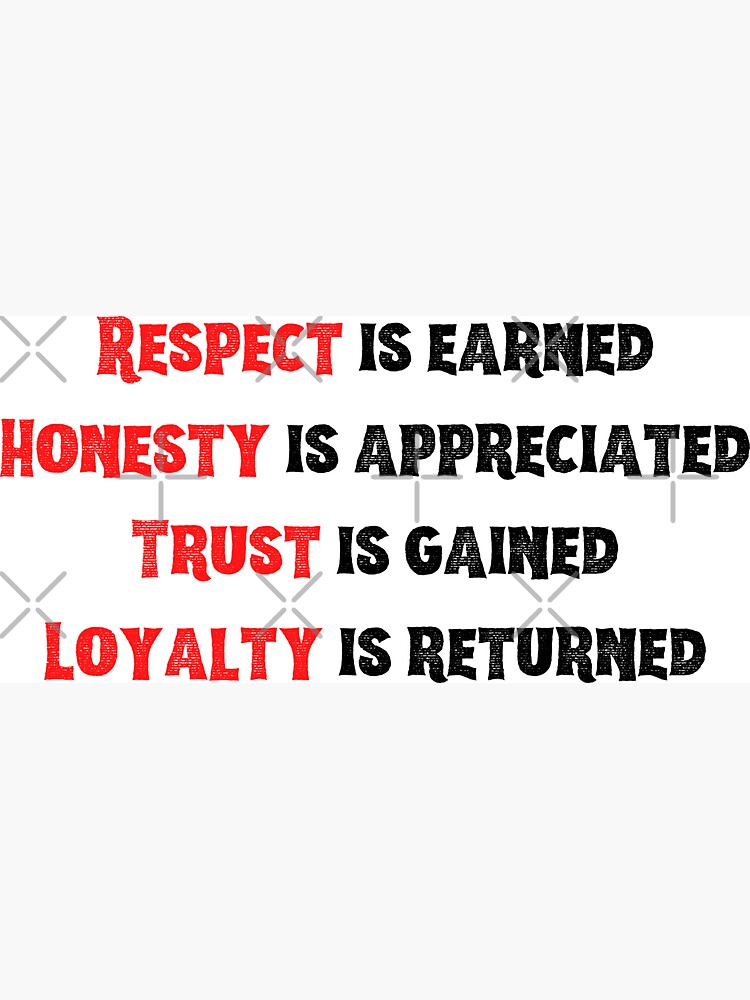Trust Honesty Respect Quotes