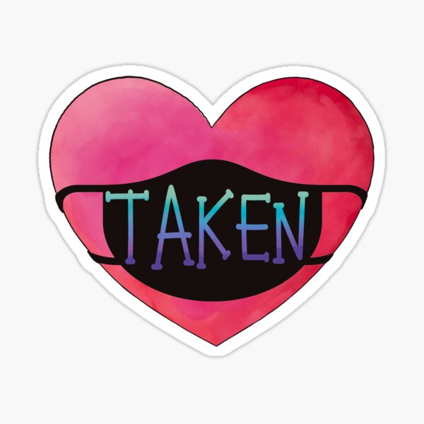 "Taken " Sticker by Mutato-nomine | Redbubble