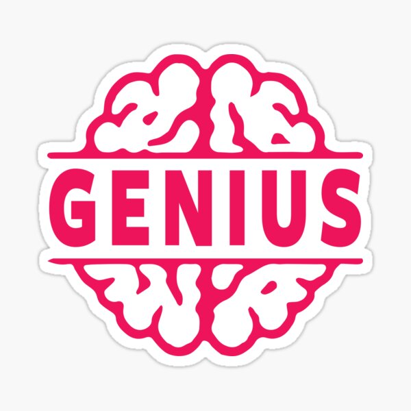 "Genius" Sticker by OriginalApparel | Redbubble