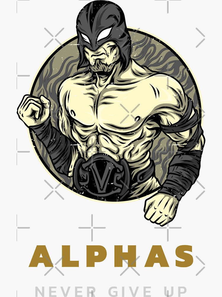 "Alphas Never Give Up Motivation MMA WWE" Sticker for Sale by ...
