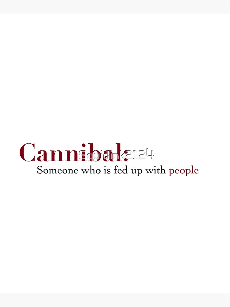 "Cannibal Definition" Tote Bag for Sale by Squidink2124 | Redbubble