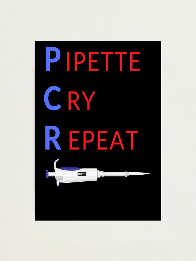 "PCR Pipette Cry Repeat!! FUNNY Pipette Microbiology Medical Laboratory ...