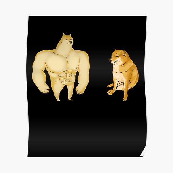 "Cheems And Buff Shiba Inu Funny Dog Dank Meme" Poster by Hitagivapor ...