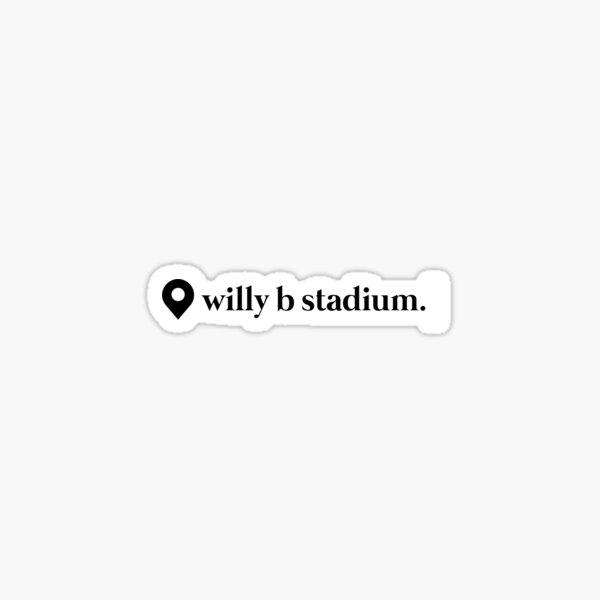 "WILLY B LOCATION" Sticker by sarahsutton | Redbubble