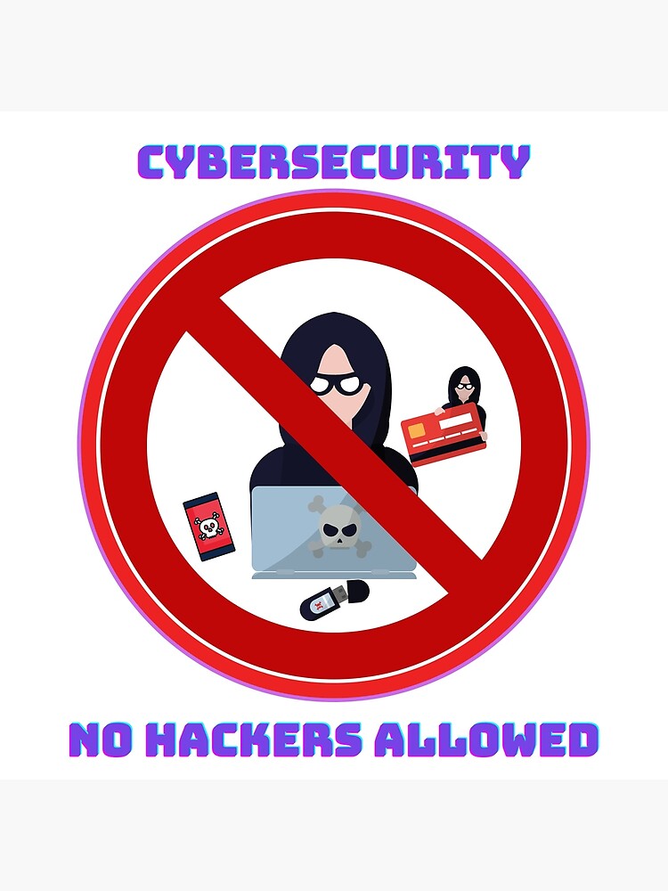 "No Hackers Allowed" Poster for Sale by Toryzonn | Redbubble