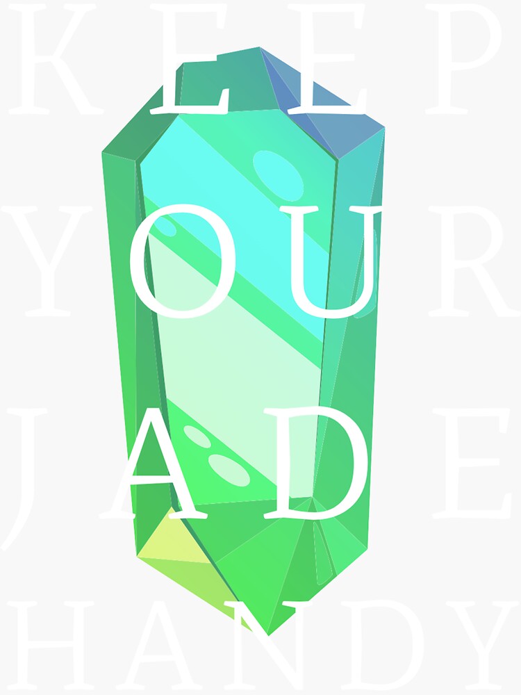 "Keep Your Jade Handy Graphic" Sticker by cbass55 | Redbubble