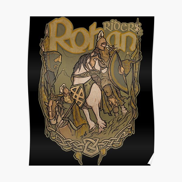 "Riders of Rohan" Poster for Sale by Threadrock | Redbubble