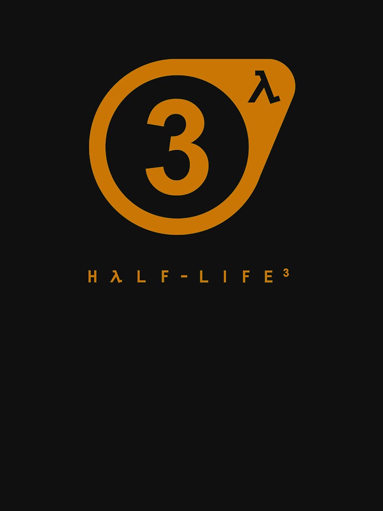 "Half-Life - HL3 Confirmed w/ Lambda" T-shirt for Sale by mandhlenkhosi ...