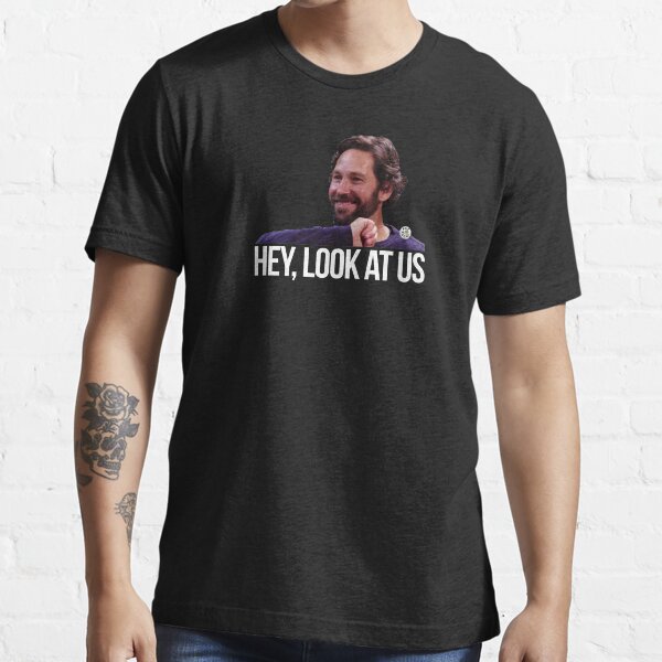 "Hey, look at us - Paul Rudd" T-shirt for Sale by thegamerloft ...