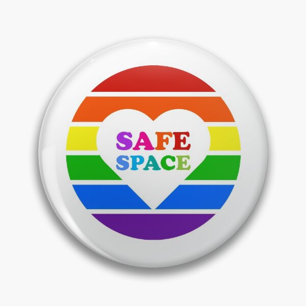 "LGBTQ Sign Safe Space Equality" Pin for Sale by aronia | Redbubble