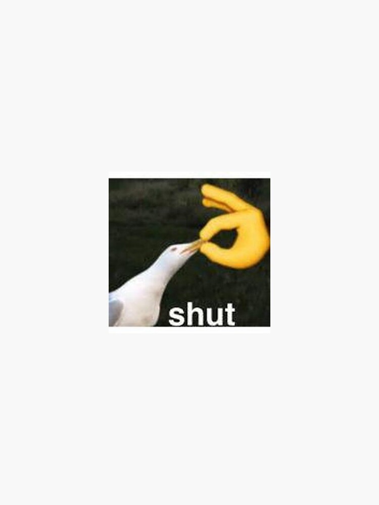 "bird shut meme" Sticker for Sale by uisch | Redbubble