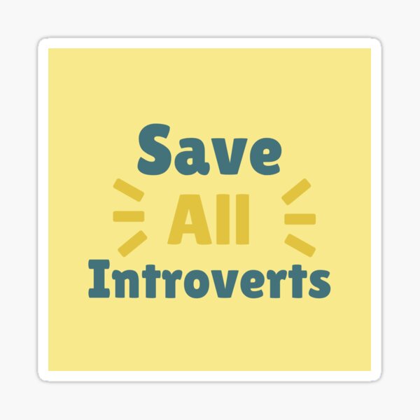 "Safe all introverts" Sticker by V3ronika | Redbubble