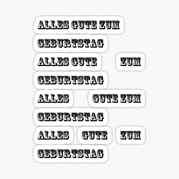 "Alles Gute Zum Geburtstag - Swartz" Sticker for Sale by STHogan ...