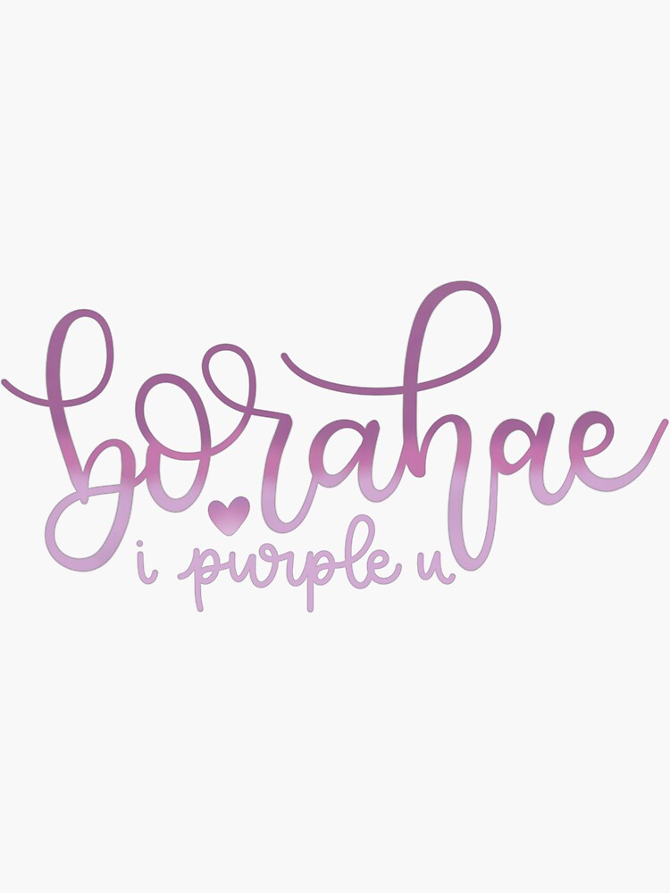 Pegatina «Borahae (I púrpura U)» de joyfulreader03 | Redbubble