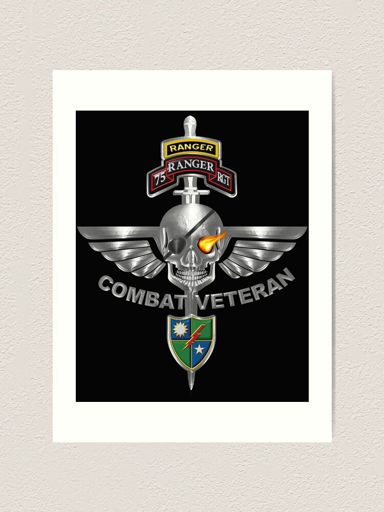 "75th Ranger Regiment Combat Veteran" Art Print by SoldierAlways ...